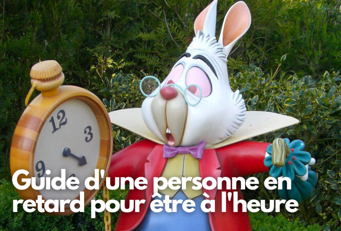Guide d'une personne en retard pour être à l'heure | Outils | Florence ...